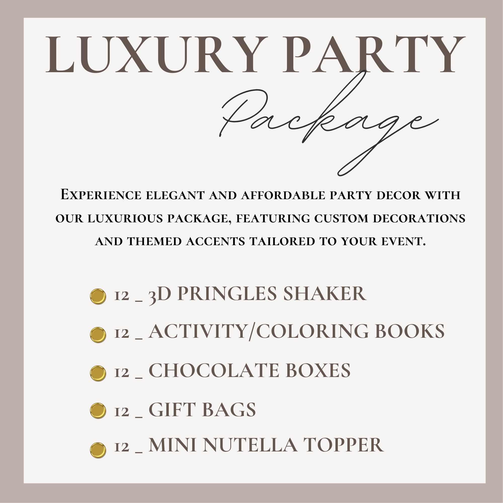 Luxury Party Package